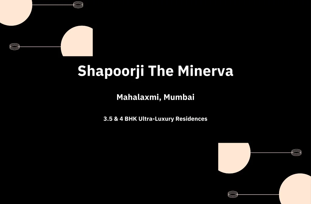 PPT - Shapoorji Pallonji Minerva Mahalaxmi Mumbai | E-Brochure ...