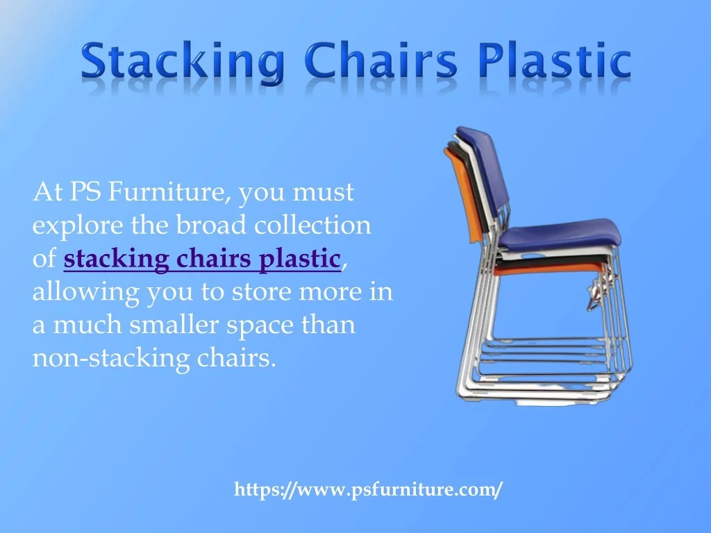 PPT - Stacking Chairs Plastic PowerPoint Presentation, free download ...
