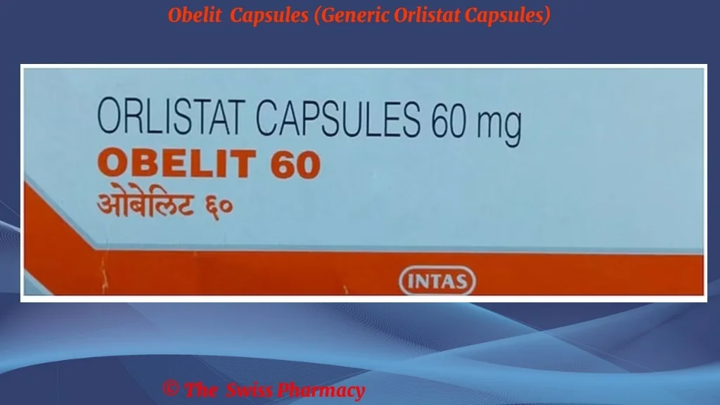 PPT - Obelit Capsules (Generic Orlistat Capsules) PowerPoint ...