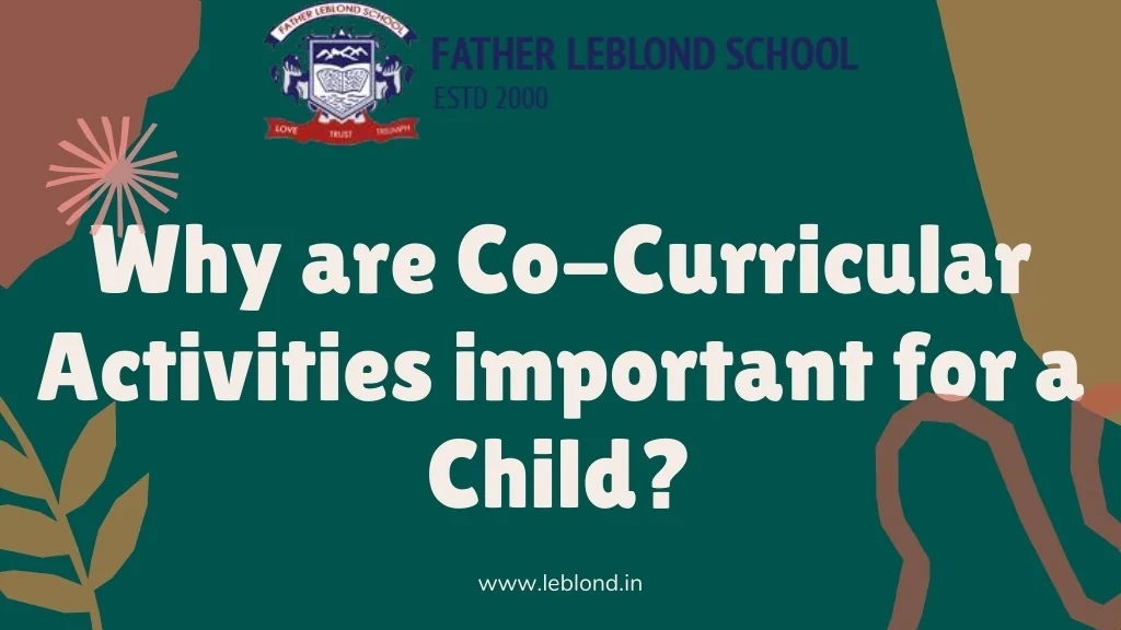 PPT - Why are Co-Curricular Activities important for a Child PowerPoint ...