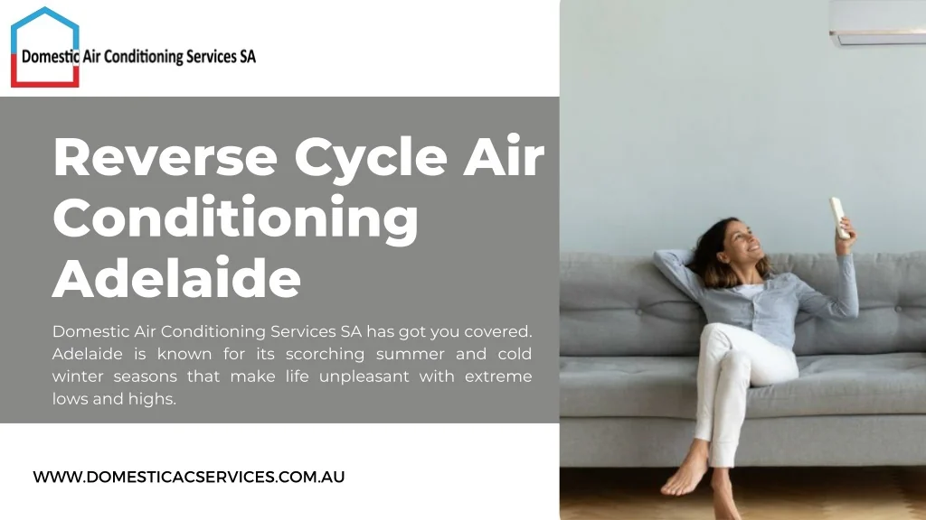 PPT - Reverse Cycle Air Conditioning Adelaide PowerPoint Presentation ...