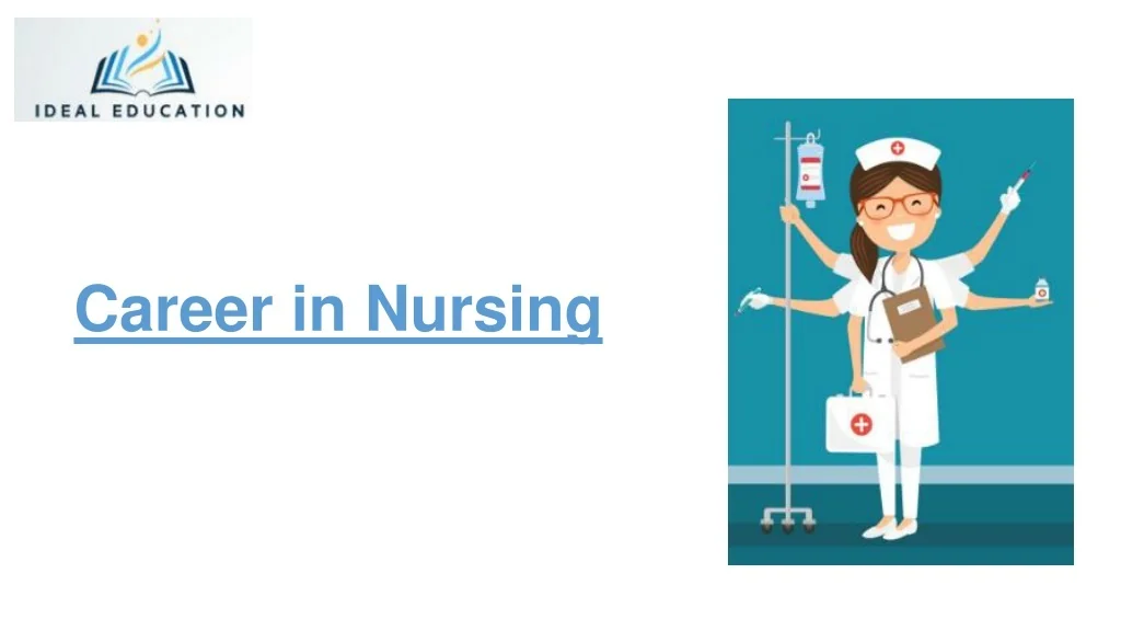 PPT - Career in nursing PowerPoint Presentation, free download - ID ...
