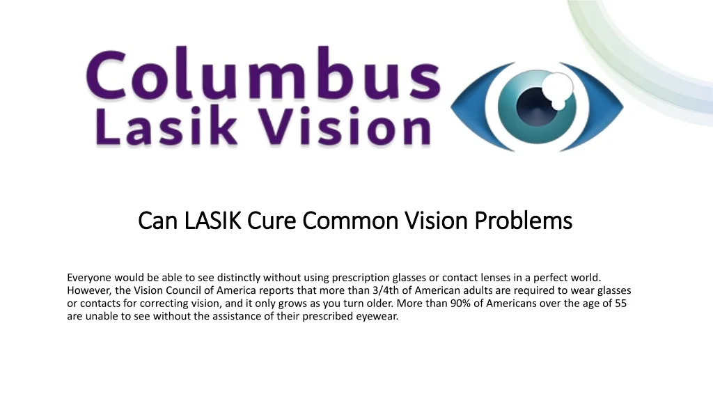 PPT - Can LASIK Cure Common Vision Problems PowerPoint Presentation, free download - ID:12163396