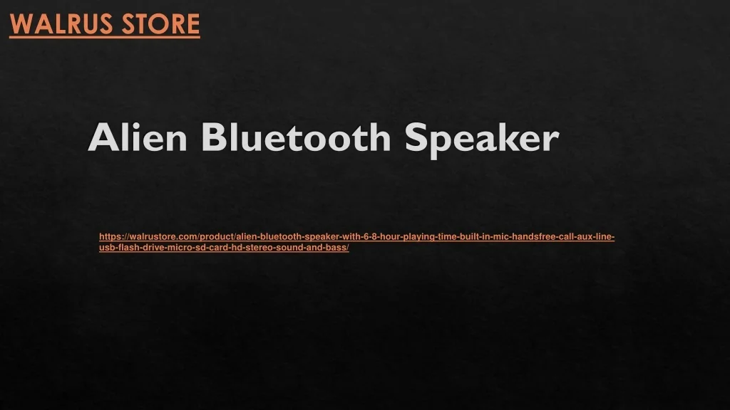 PPT - Alien Bluetooth Speaker PowerPoint Presentation, free download ...