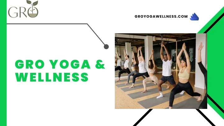 PPT - Join Best Boca Yoga Studio | Gro Yoga & Wellness PowerPoint Presentation - ID:12165415