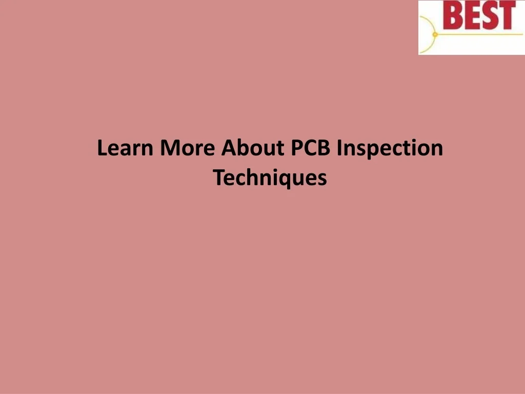 PPT - Learn More About PCB Inspection Techniques PowerPoint ...