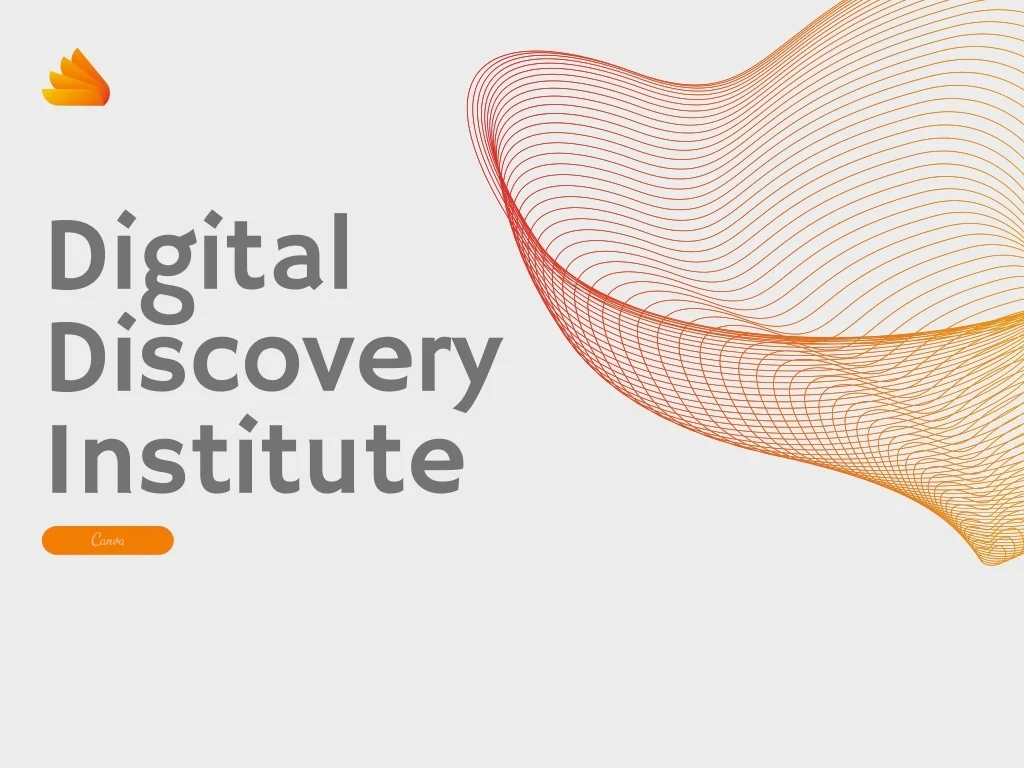 PPT - Digital Discovery Institute PowerPoint Presentation, free ...