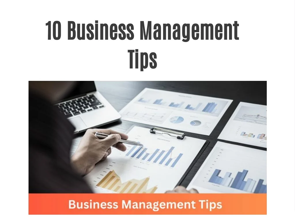 PPT - 10 Business Management Tips PowerPoint Presentation, free ...