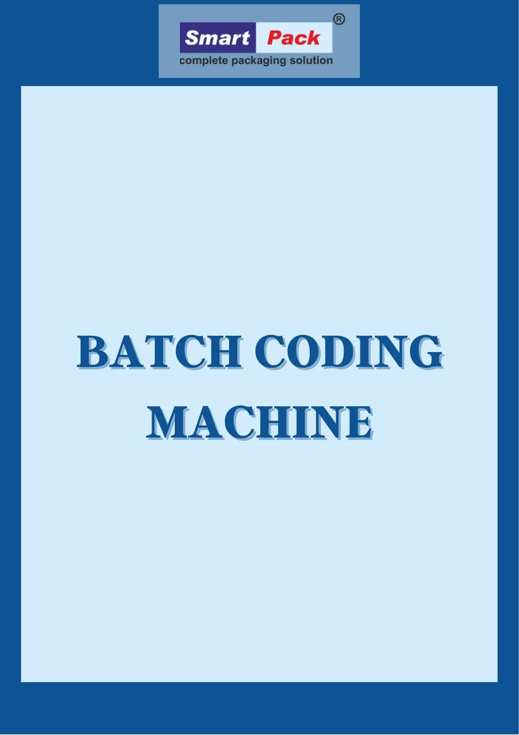 PPT - BATCH CODING MACHINE PowerPoint Presentation, free download - ID ...