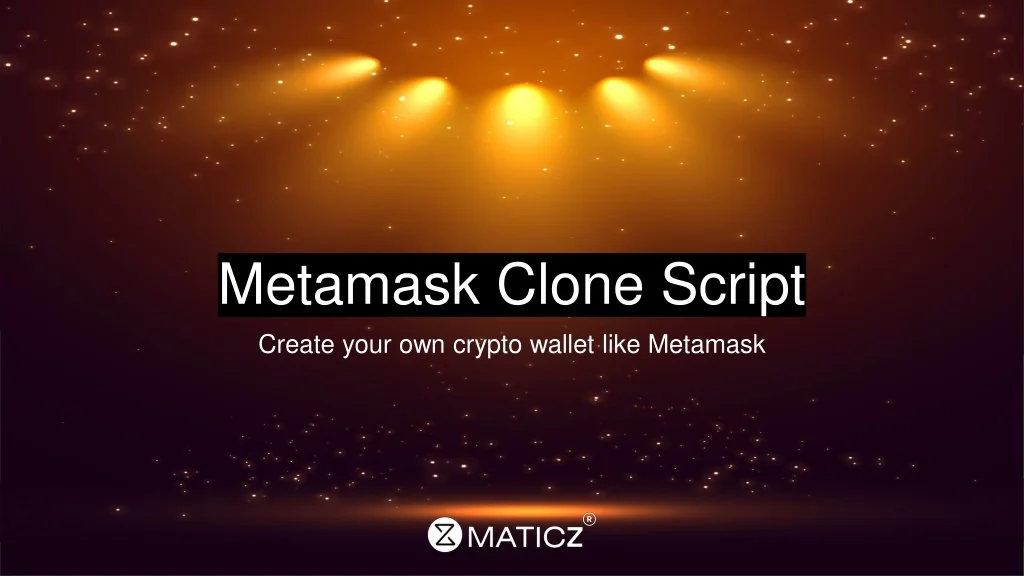 PPT - Metamask Clone Script PowerPoint Presentation, free download - ID:12185023