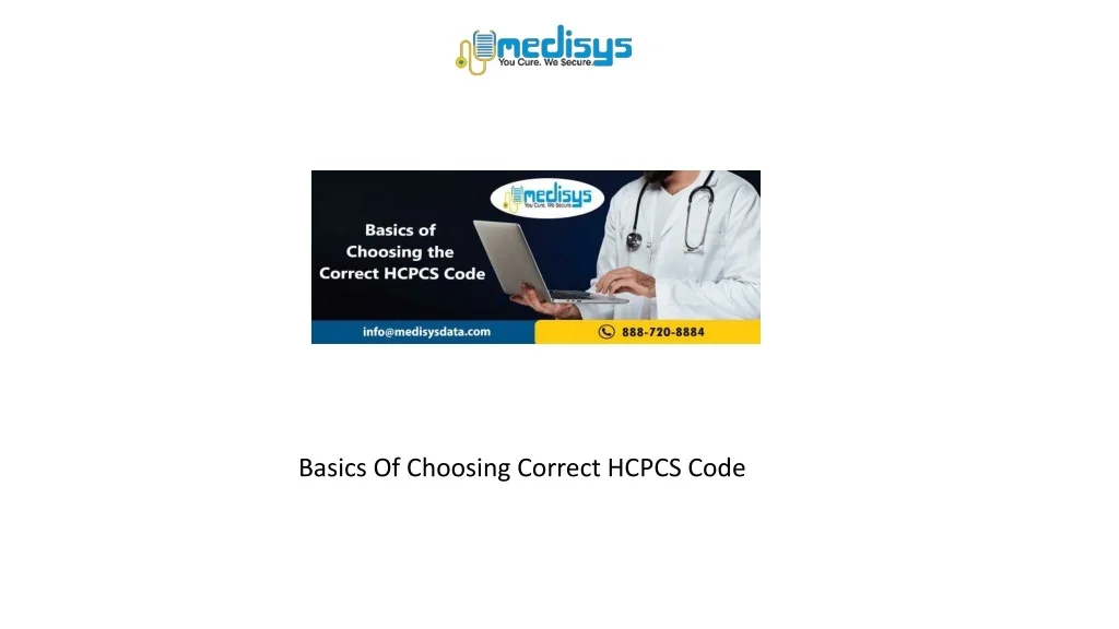 PPT - Basics Of Choosing Correct HCPCS Code PowerPoint Presentation ...