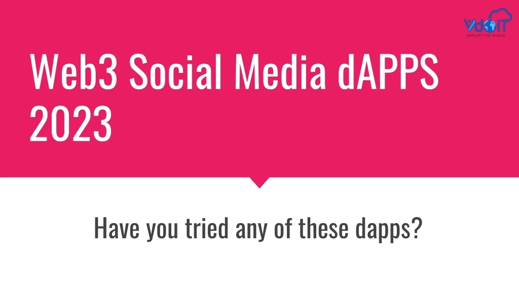 PPT - Web3 Social Media dAPPS 2023 PowerPoint Presentation, free ...