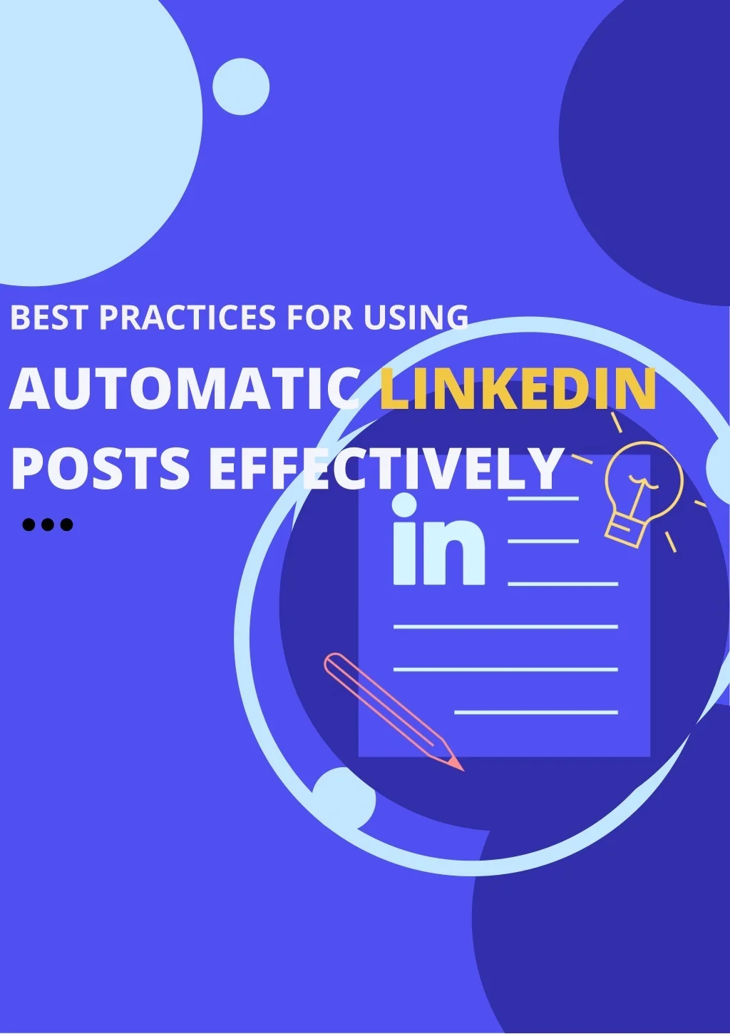PPT - best practices for using automatic LinkedIn posts effectively PowerPoint Presentation - ID ...