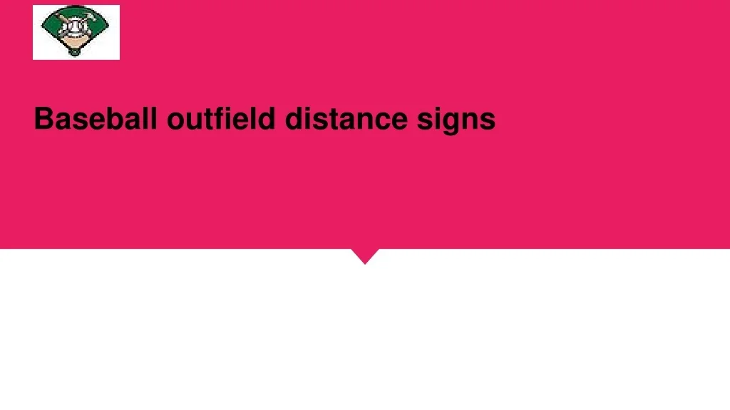 PPT - Baseball Rack - Baseball outfield distance signs PowerPoint ...