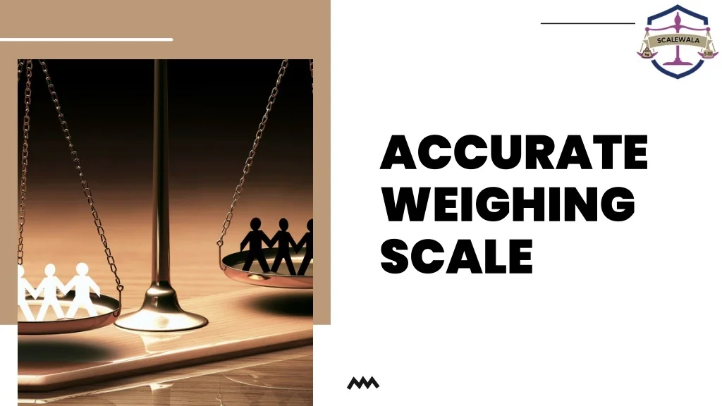 PPT - Accurate Weighing Scale PowerPoint Presentation, free download ...
