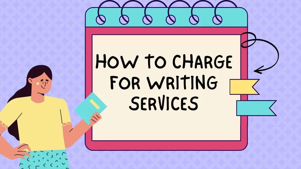 PPT - How to Charge for Writing Services PowerPoint Presentation, free ...