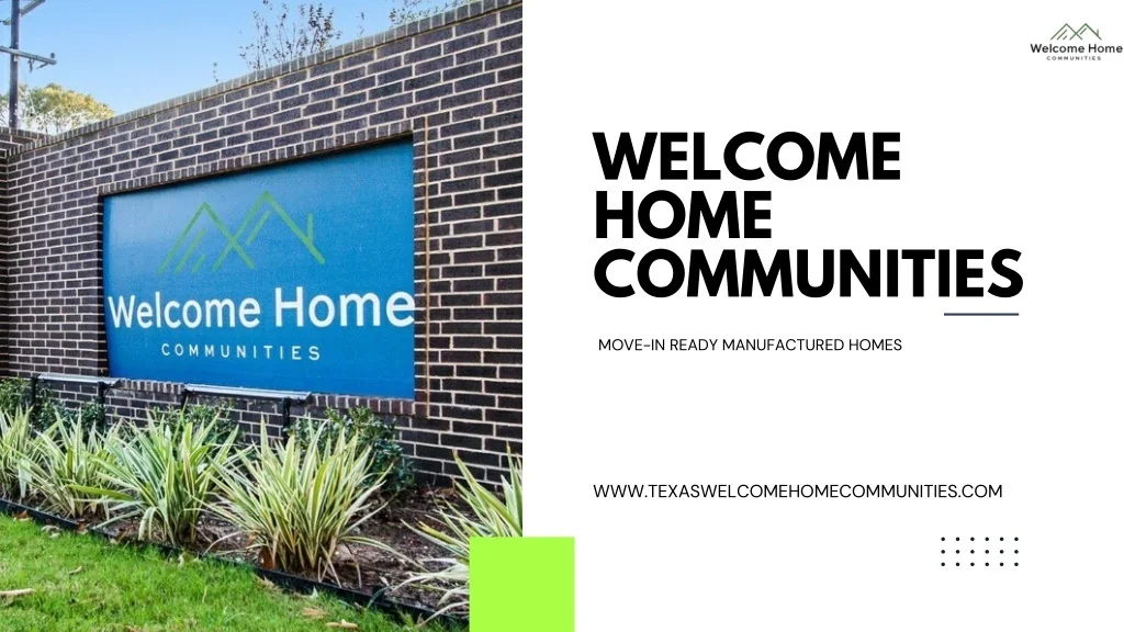 PPT - Mobile Home Community Houston| Welcome Home Communities ...