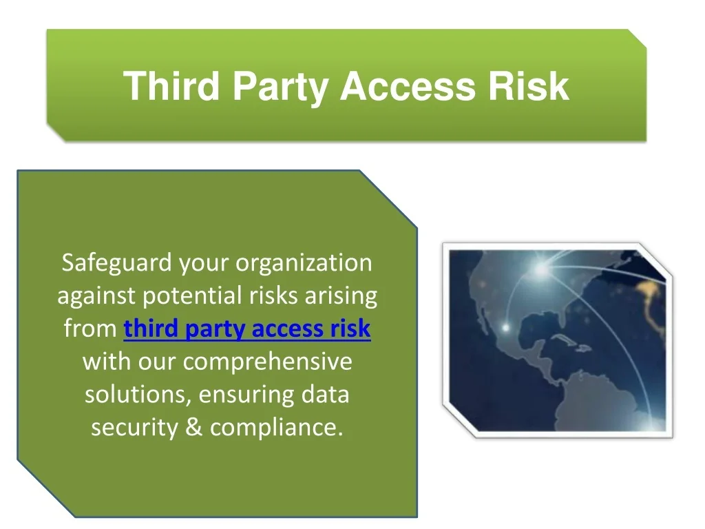 PPT - Third Party Access Risk PowerPoint Presentation, free download ...