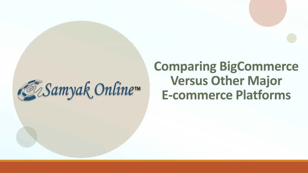 PPT - Comparing BigCommerce Versus Other Major E-commerce Platforms ...