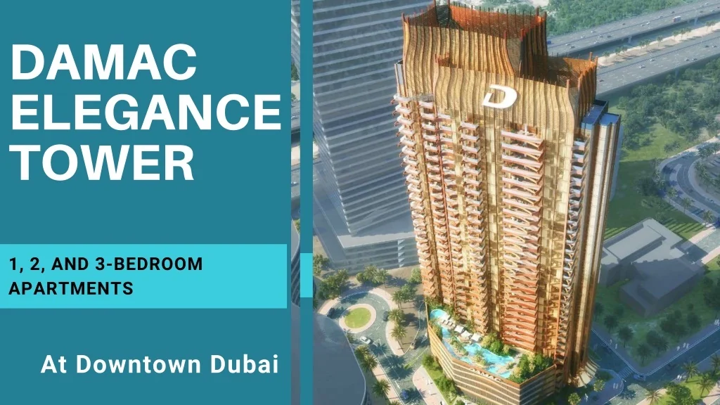 PPT - Damac Elegance Tower-E-Brochure PowerPoint Presentation, free ...