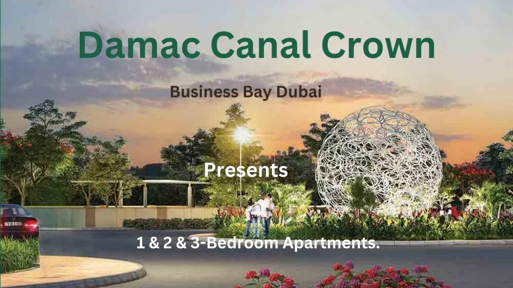 PPT - Damac Canal Crown -E-Brochure PowerPoint Presentation, free ...