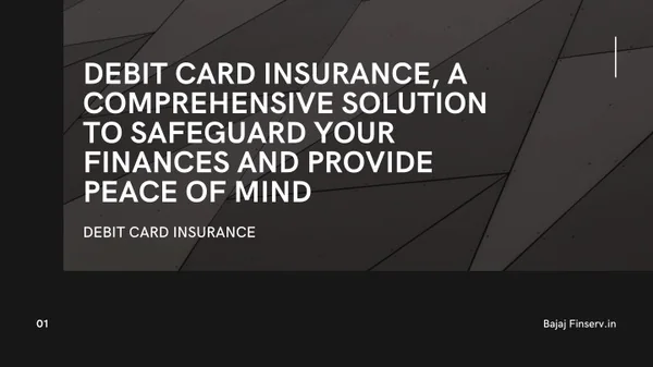 PPT - Debit Card Insurance, a comprehensive solution to safeguard your ...
