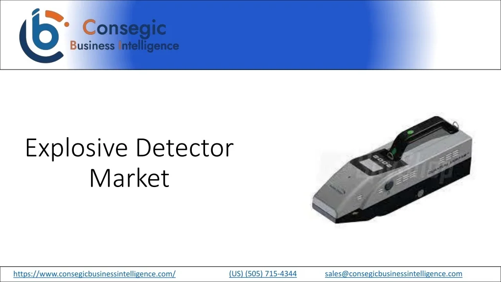 PPT - Explosive Detector Market PowerPoint Presentation, free download ...