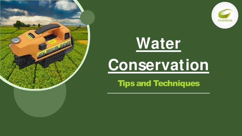 PPT - Water Conservation Tips and Technique PowerPoint Presentation ...