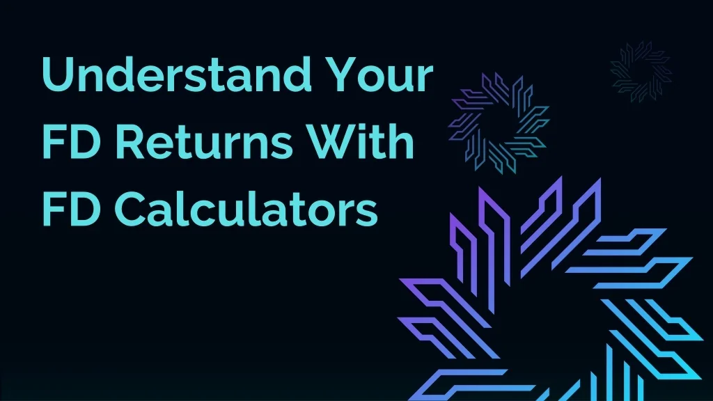 PPT - Understand Your FD Returns With FD Calculators PowerPoint ...