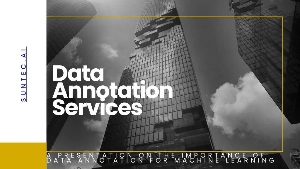 PPT - Data Annotation Services PowerPoint Presentation, free download ...