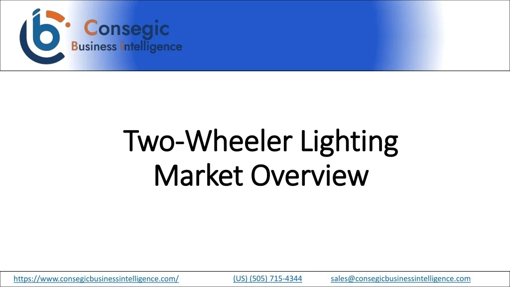 PPT - Two-Wheeler Lighting Market PowerPoint Presentation, free ...