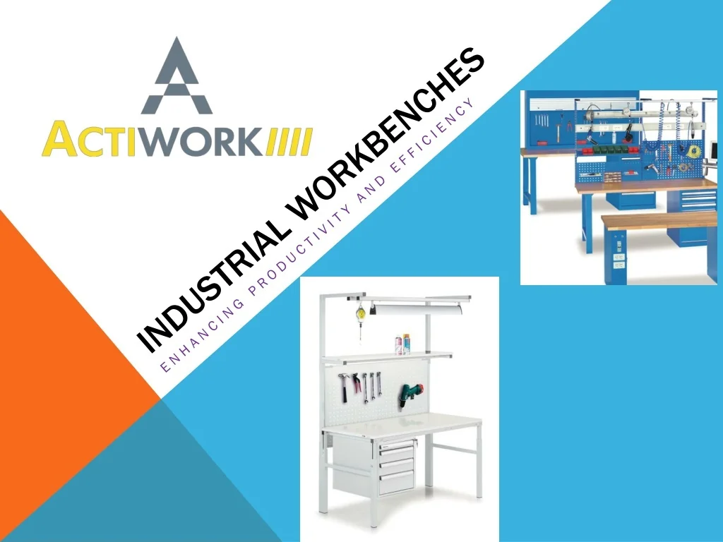 PPT - Industrial Workbenches: Enhancing Productivity and Efficiency PowerPoint Presentation - ID ...