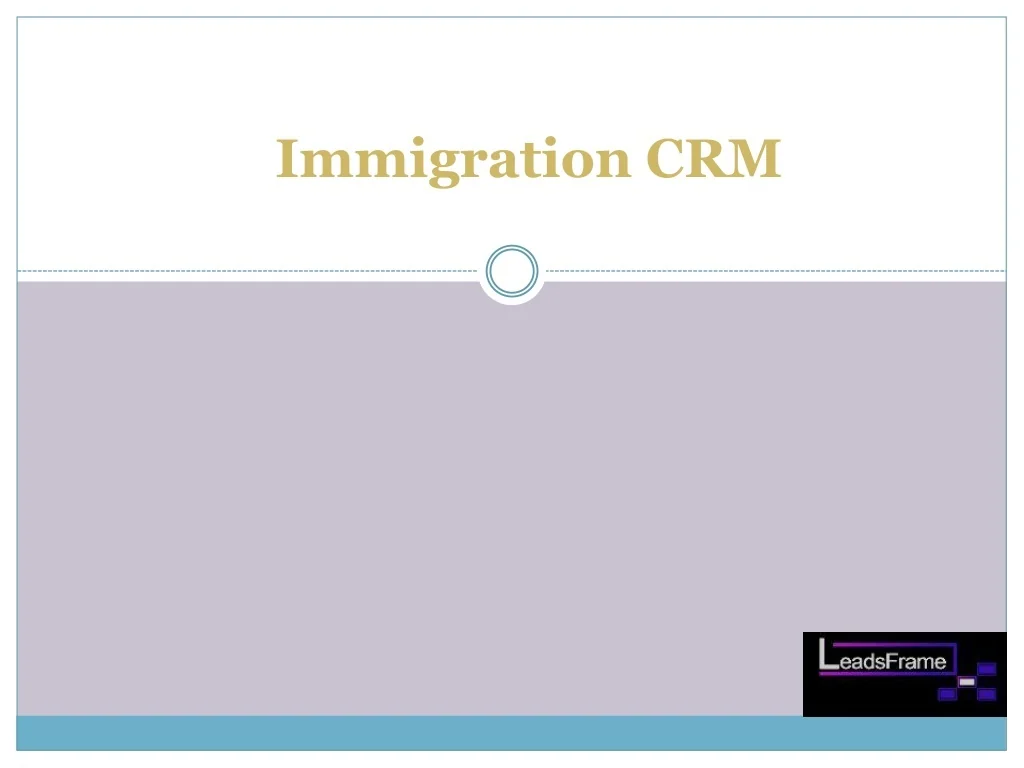 PPT - Immigration CRM PowerPoint Presentation, free download - ID:12297990