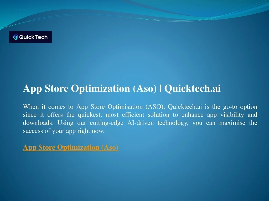 PPT - App Store Optimization (Aso) Quicktech.ai PowerPoint Presentation ...