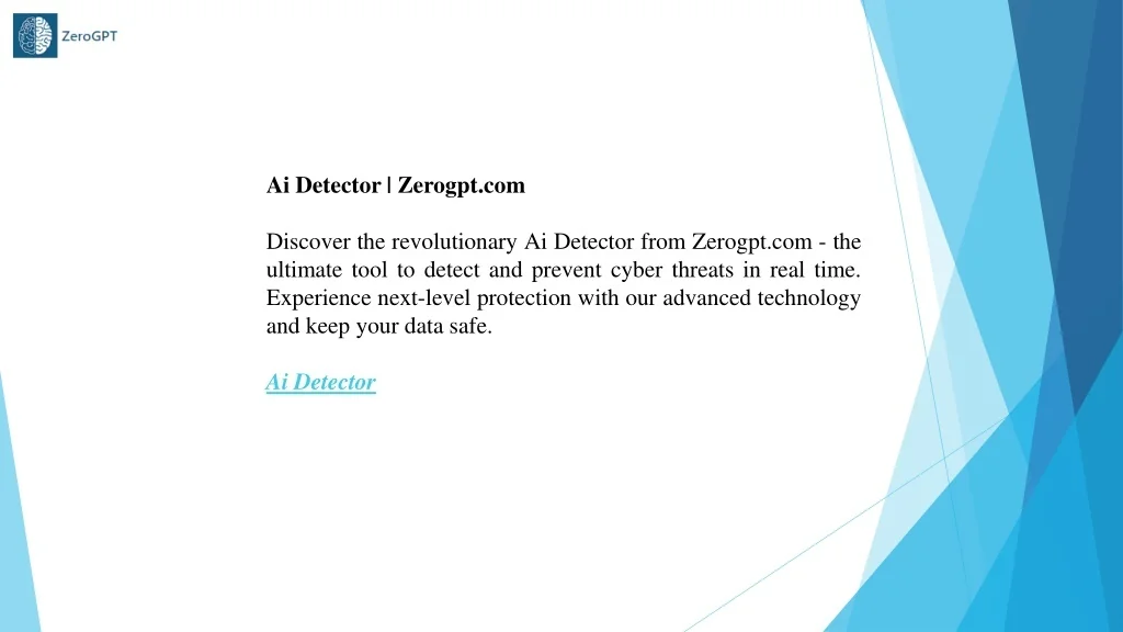 PPT - Ai Detector Zerogpt.com PowerPoint Presentation, free download ...