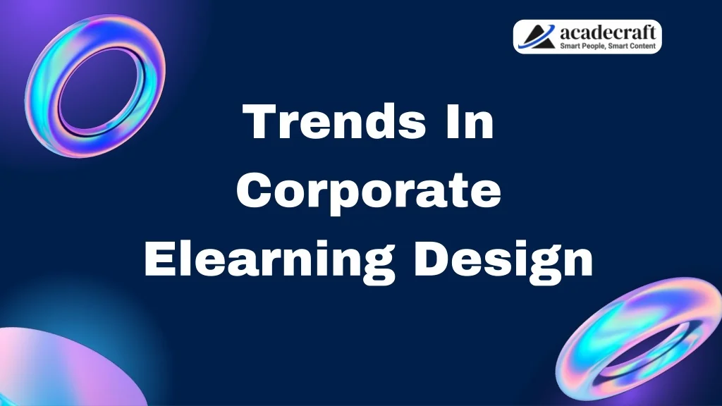 PPT - Trends In Corporate Elearning Design PowerPoint Presentation ...