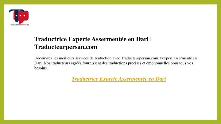 PPT - Traductrice Experte Assermentée en Dari Traducteurpersan.com PowerPoint Presentation - ID ...