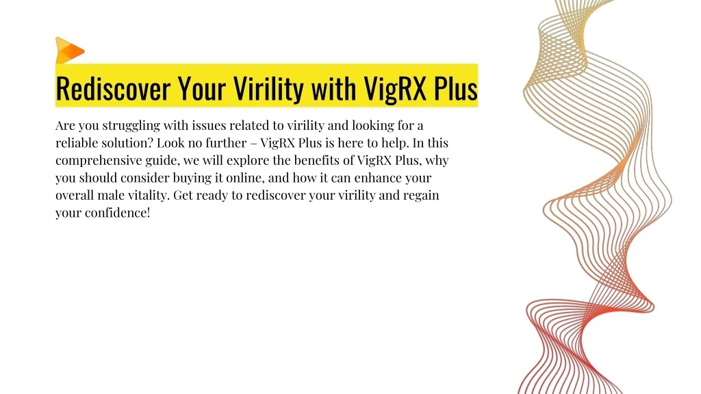 PPT - Rediscover Your Virility with VigRX Plus PowerPoint Presentation ...