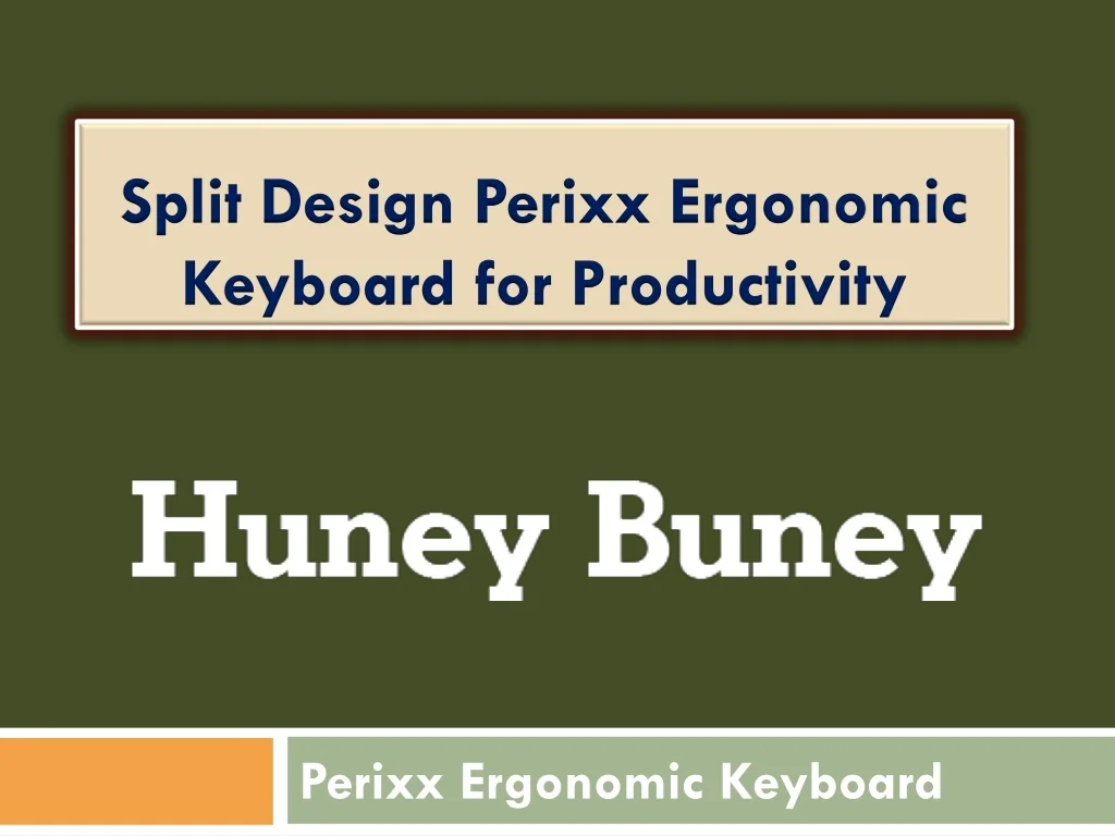 PPT - Split Design Perixx Ergonomic Keyboard for Productivity ...