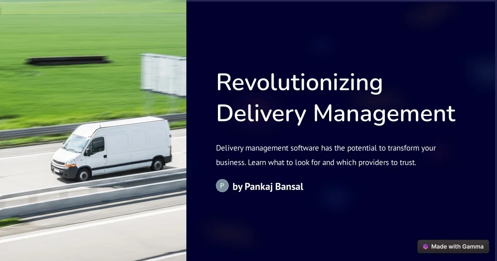 PPT - Revolutionizing-Delivery-Management PowerPoint Presentation, free ...