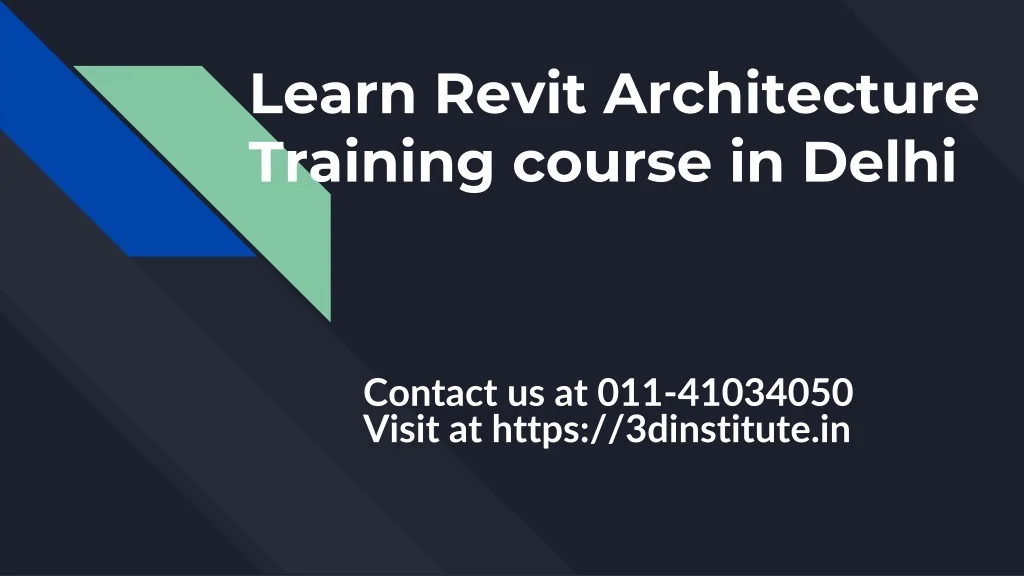 PPT - Learn Revit Architecture Training course in Delhi PowerPoint ...