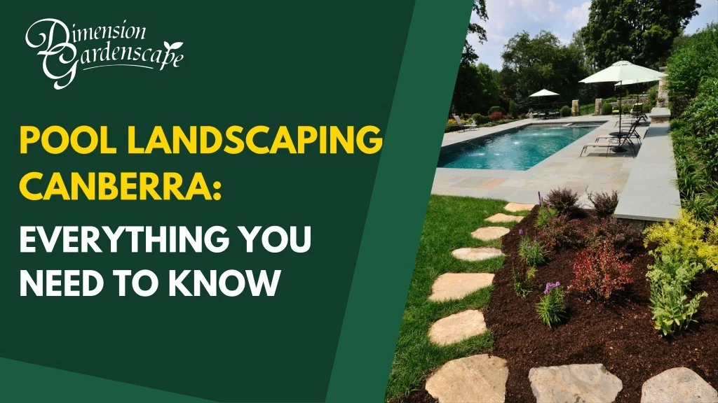 PPT - Pool Landscaping Canberra Everything You Need To Know PowerPoint ...