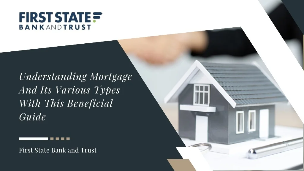 PPT - Understanding Mortgage And Its Various Types With This Beneficial ...