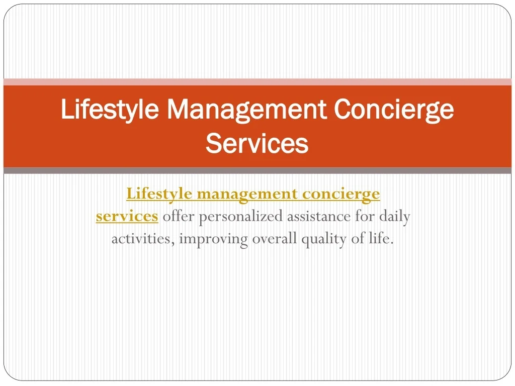 PPT - Lifestyle Management Concierge Services PowerPoint Presentation, free download - ID:12353743