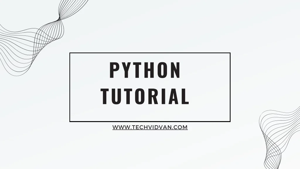 PPT - Python Tutorial PowerPoint Presentation, free download - ID:12355501