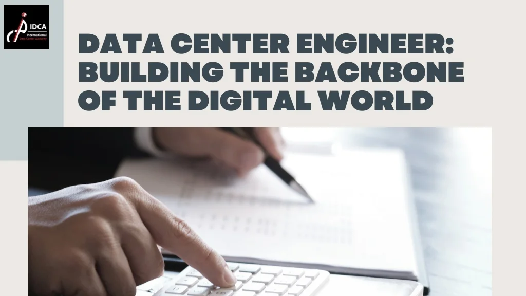 PPT - Data Center Engineer Building the Backbone of the Digital World ...
