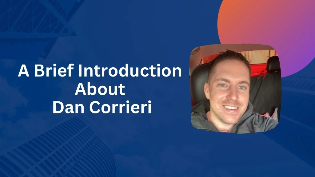 PPT - A Brief Introduction About Dan Corrieri PowerPoint Presentation ...