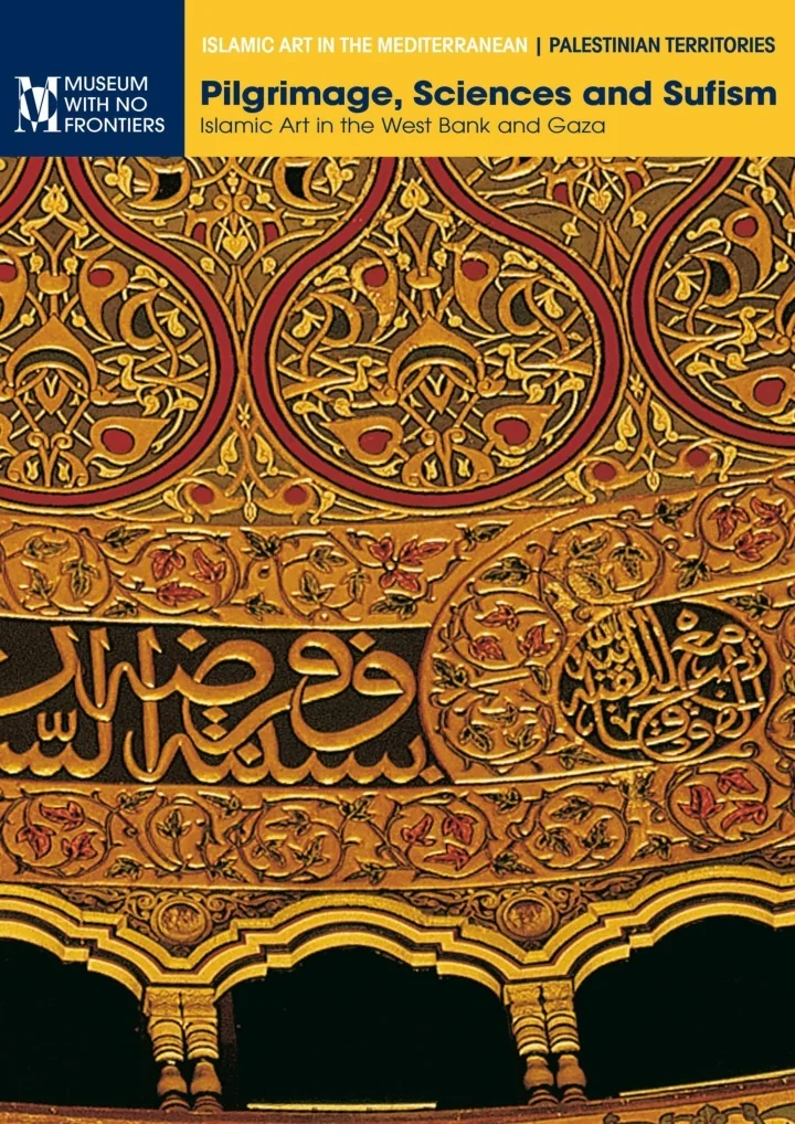 PPT - [PDF READ ONLINE] Pilgrimage, Sciences and Sufism. Islamic Art in ...