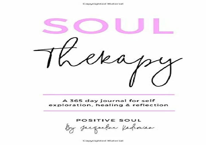 PPT - PdF dOwnlOad Soul Therapy: A 365 day journal for self exploration ...