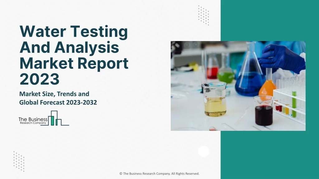 PPT - Water Testing And Analysis Market PowerPoint Presentation, free ...